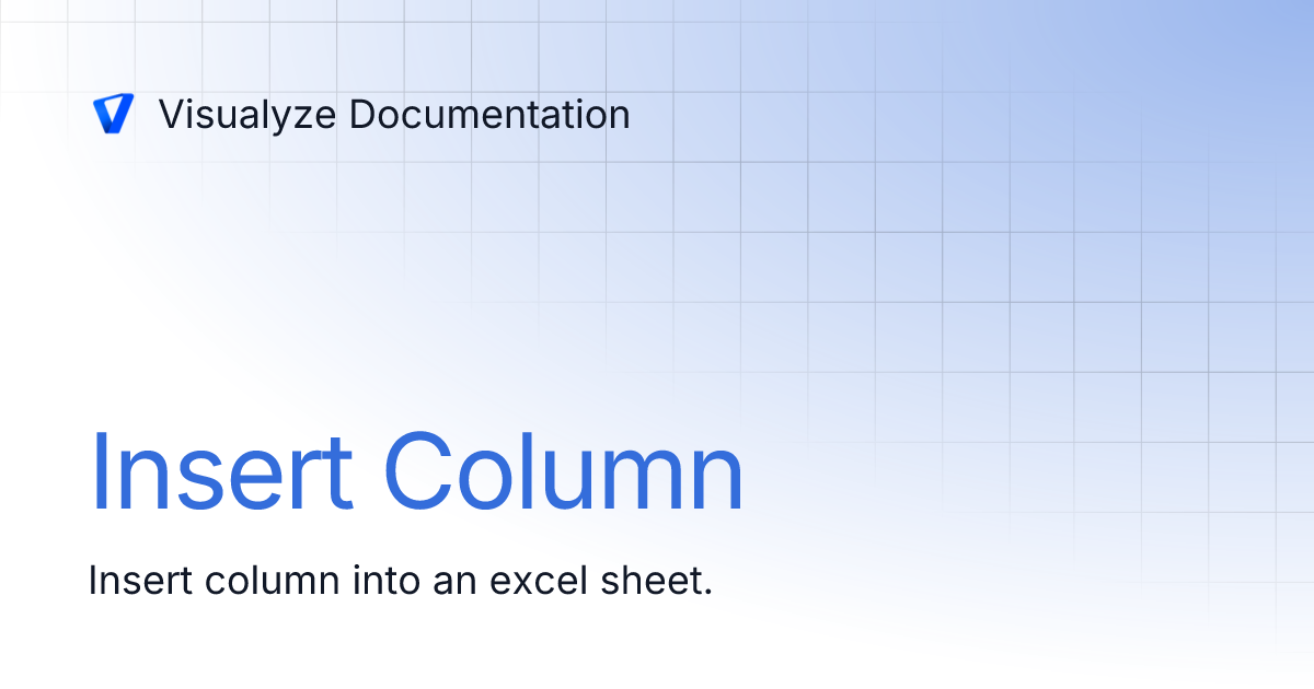 Insert Column | Visualyze Documentation