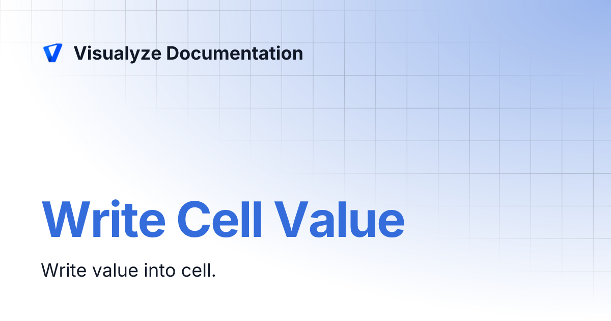Write Cell Value | Visualyze Documentation