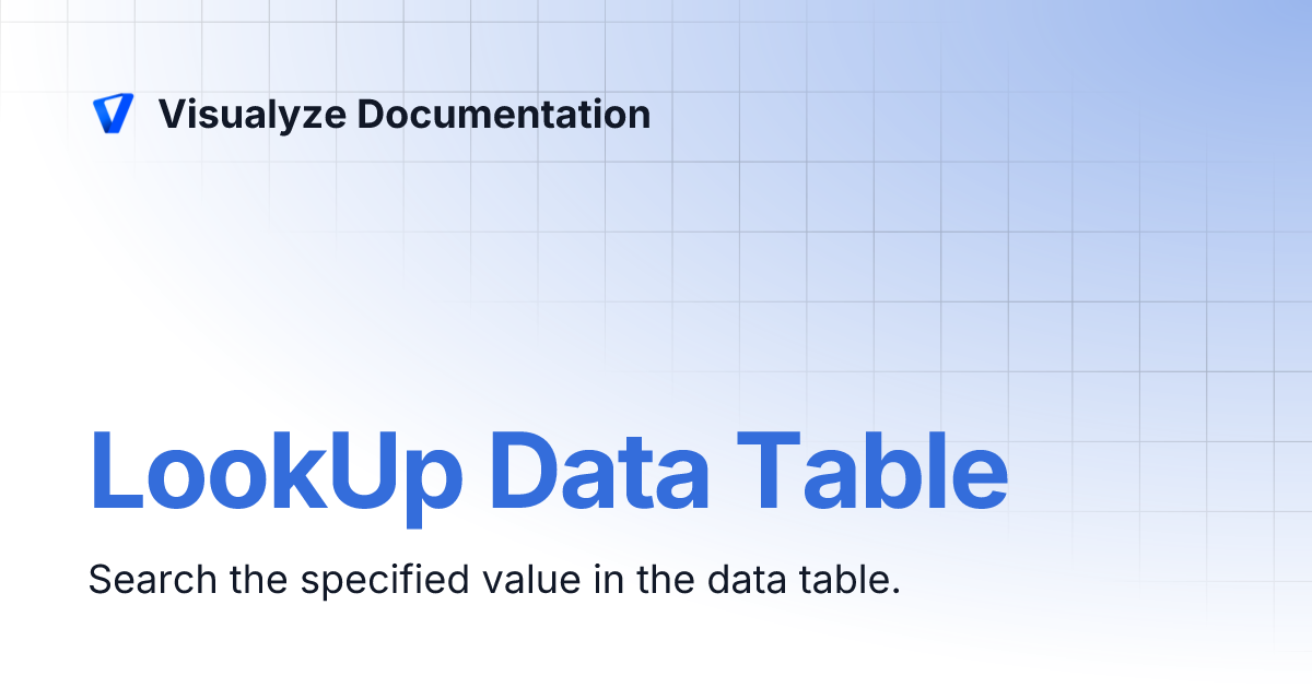 LookUp Data Table | Visualyze Documentation