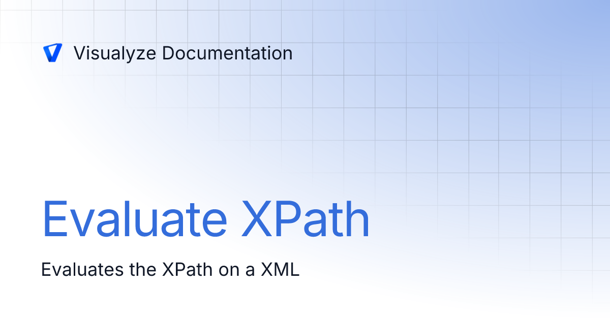 Evaluate XPath | Visualyze Documentation