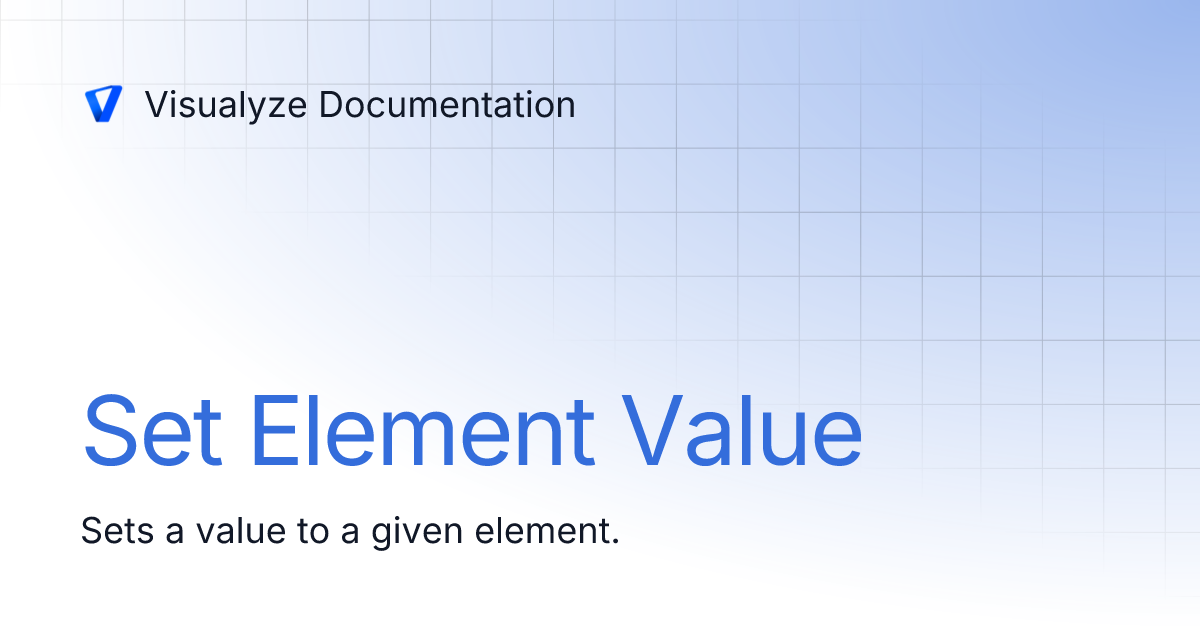 Set Element Value | Visualyze Documentation