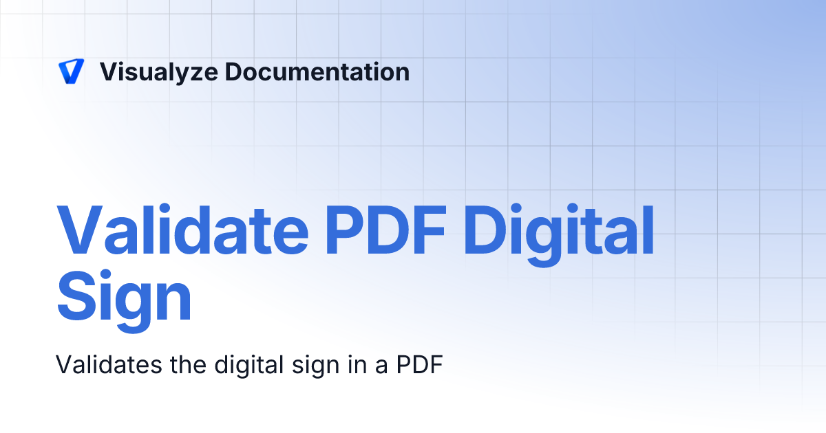 Validate PDF Digital Sign | Visualyze Documentation