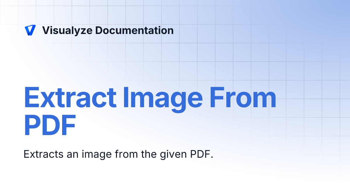 Extract Image From PDF | Visualyze Documentation