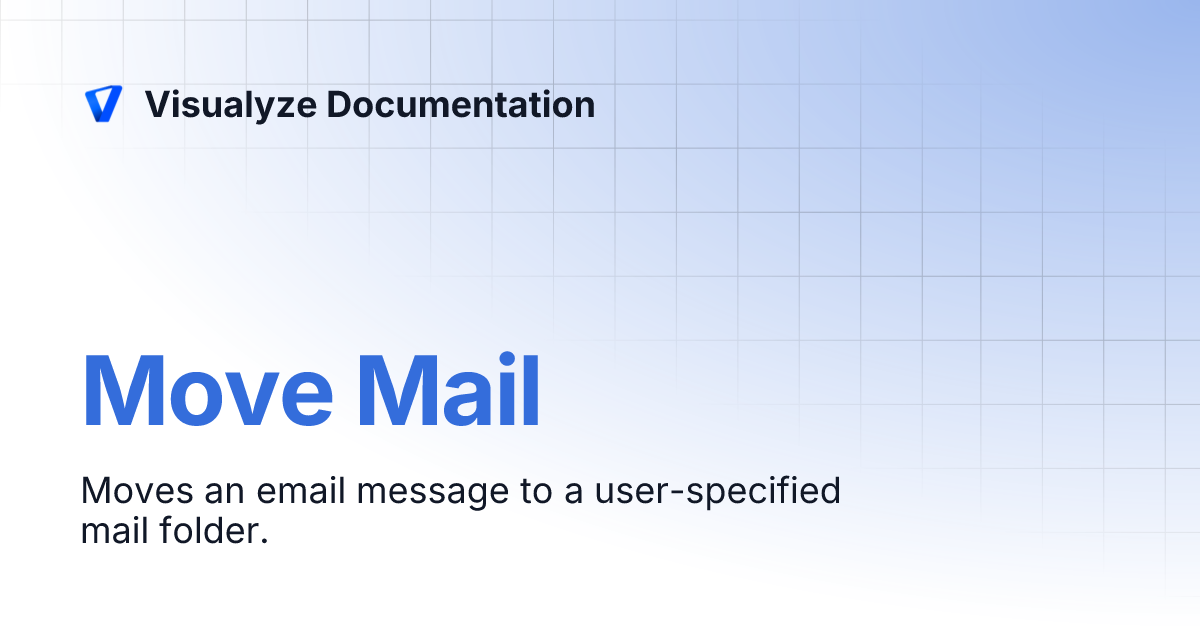 Move Mail | Visualyze Documentation