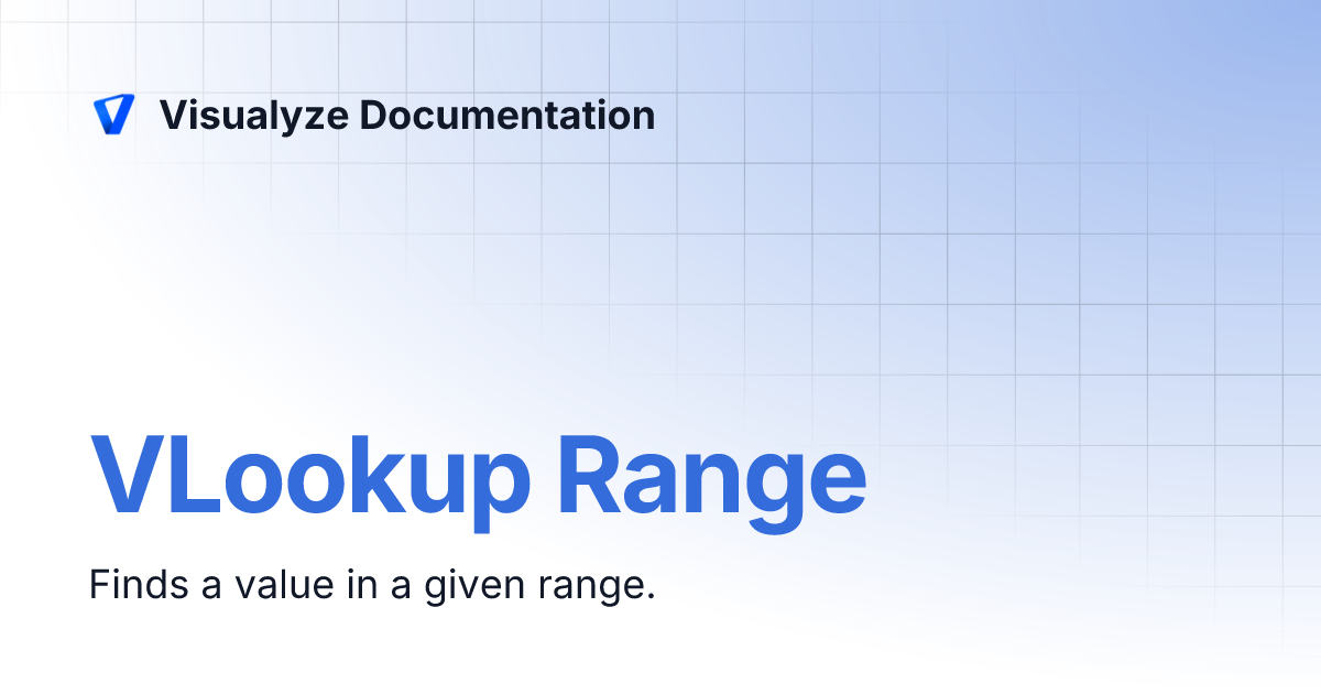VLookup Range | Visualyze Documentation