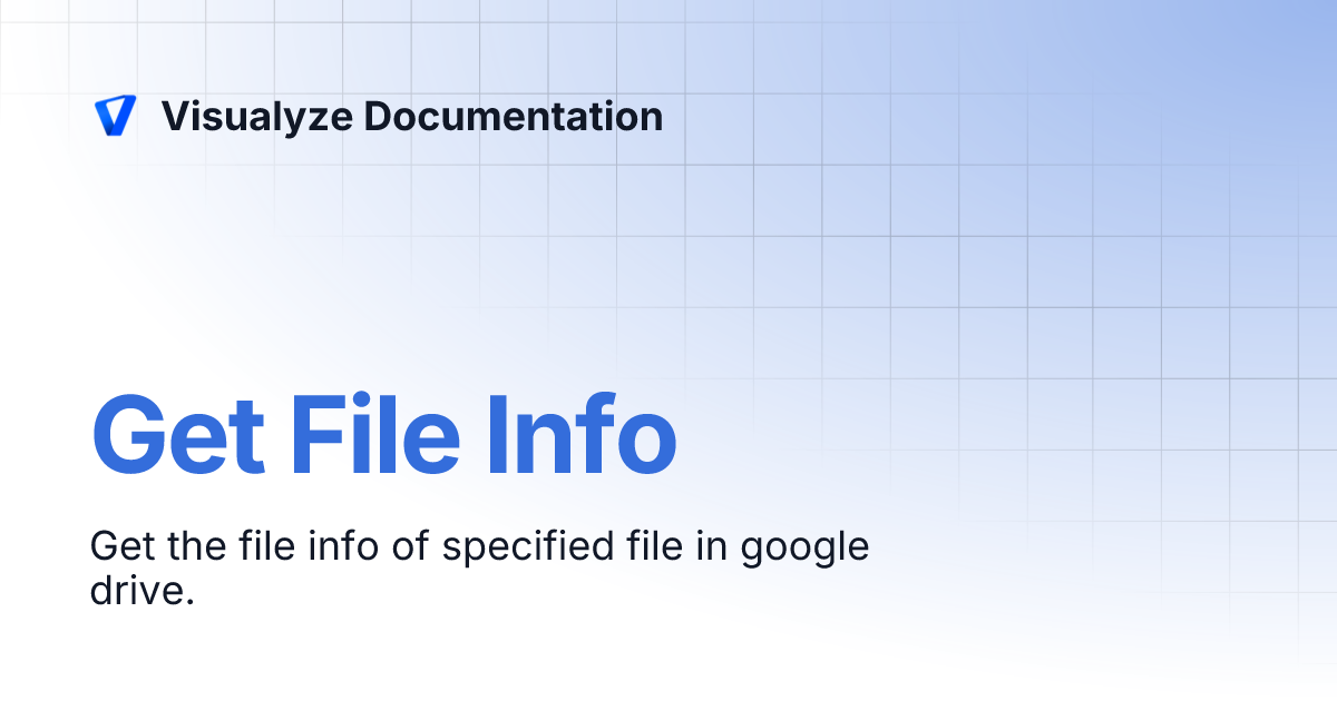 Get File Info | Visualyze Documentation