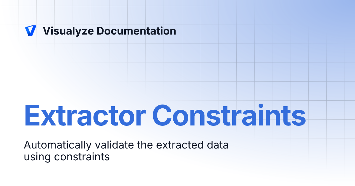 Extractor Constraints | Visualyze Documentation