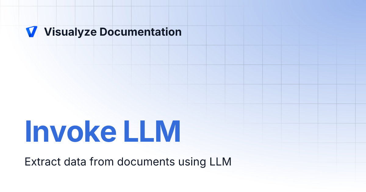 Invoke LLM | Visualyze Documentation