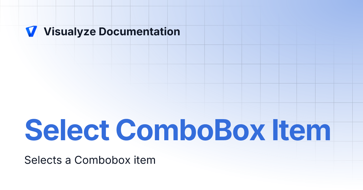 Select ComboBox Item | Visualyze Documentation
