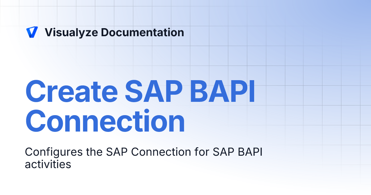 Create SAP BAPI Connection | Visualyze Documentation