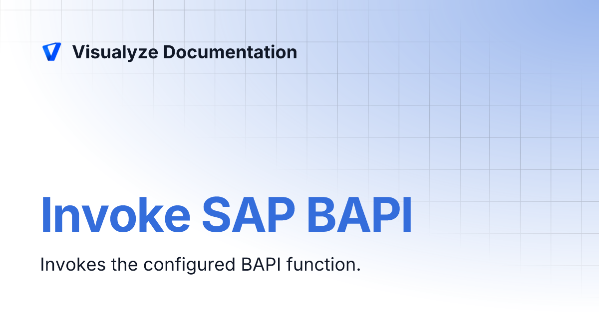 Invoke SAP BAPI | Visualyze Documentation