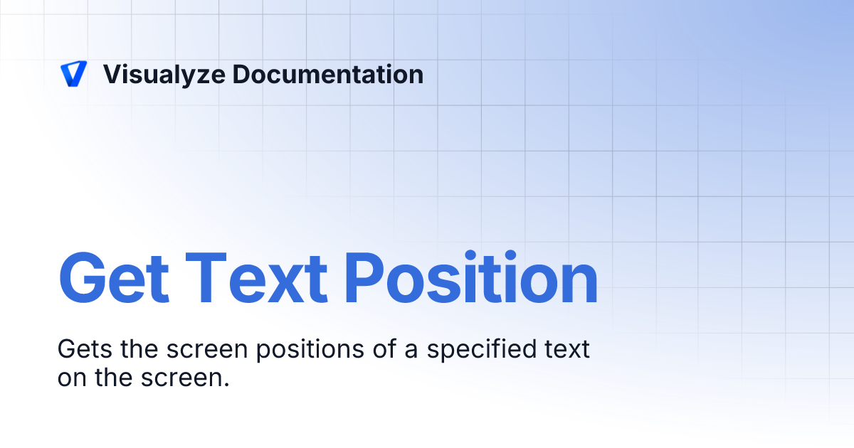 Get Text Position | Visualyze Documentation